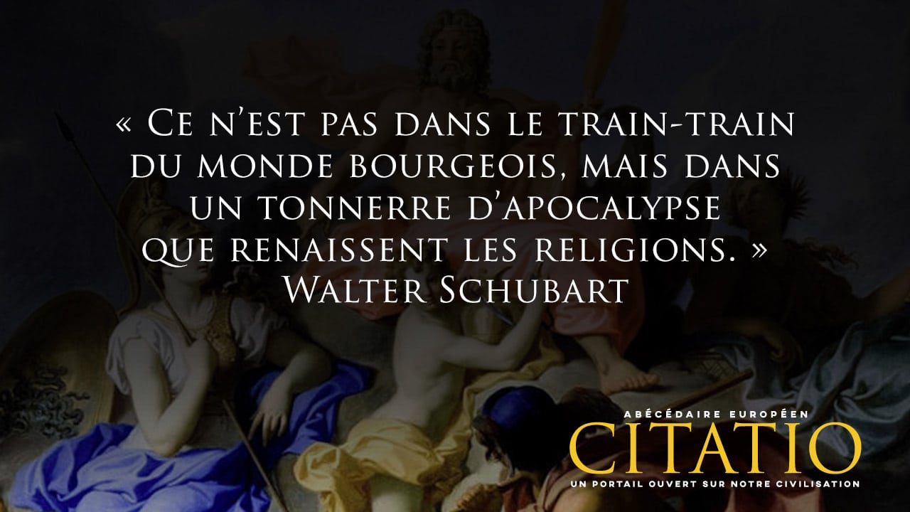 Que renaissent les religions... | Citation de Walter Schubart